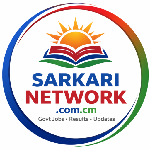Sarkari Network 2026 : SarkariNetwork.com.cm : Latest Update
